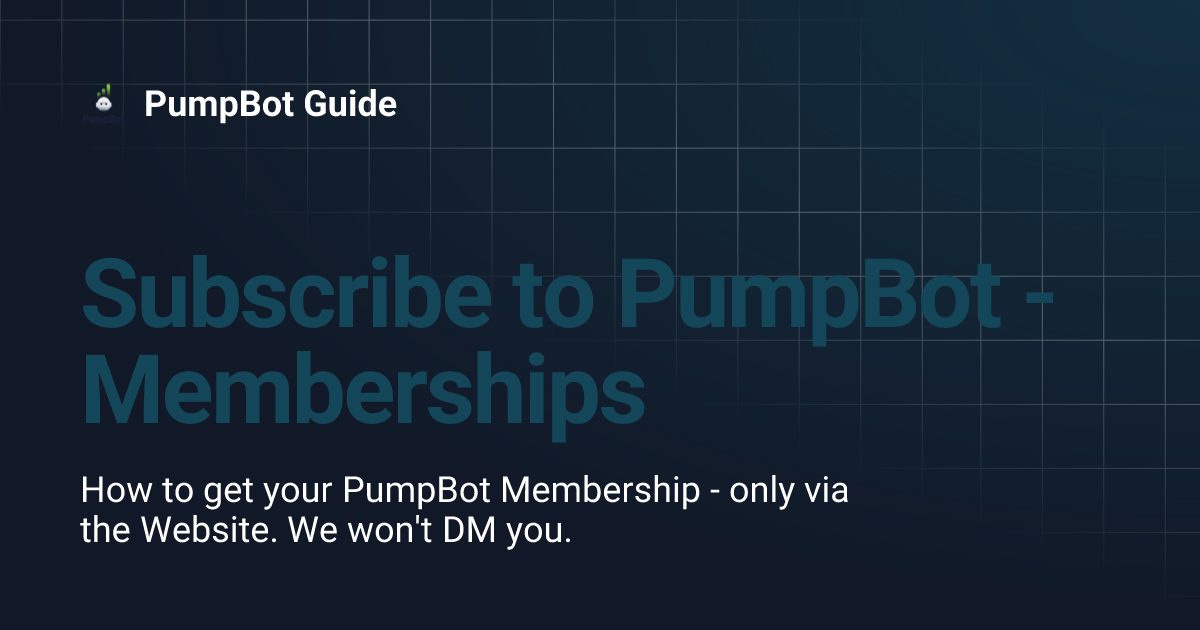 Subscribe to PumpBot - Memberships | PumpBot Guide